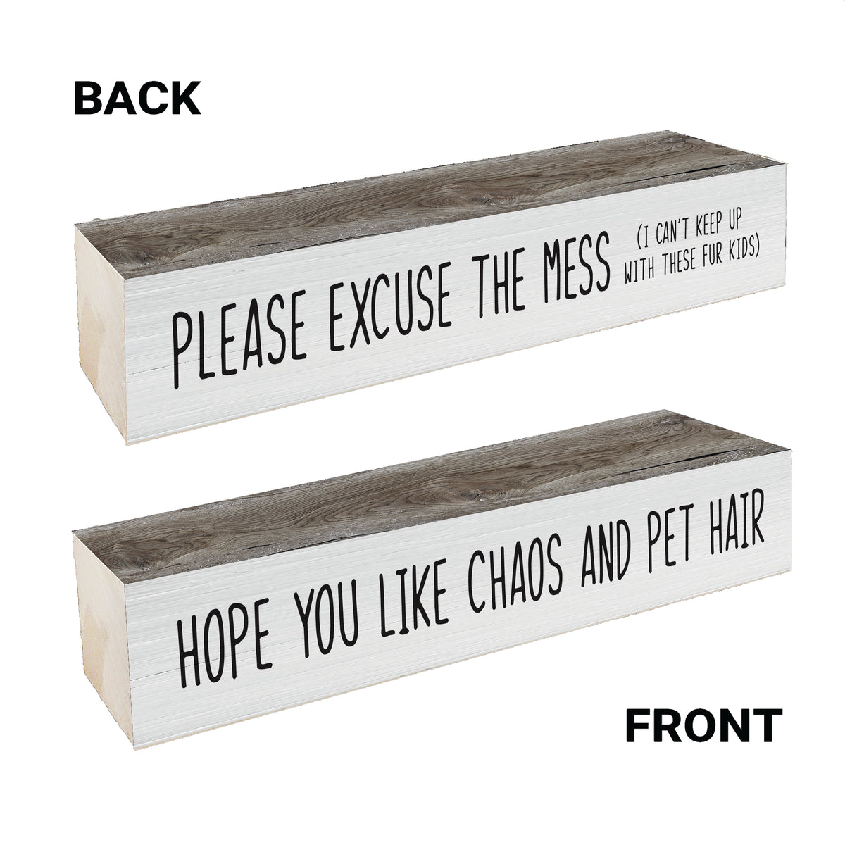 Please Excuse My Mess Block – Kendrick Home