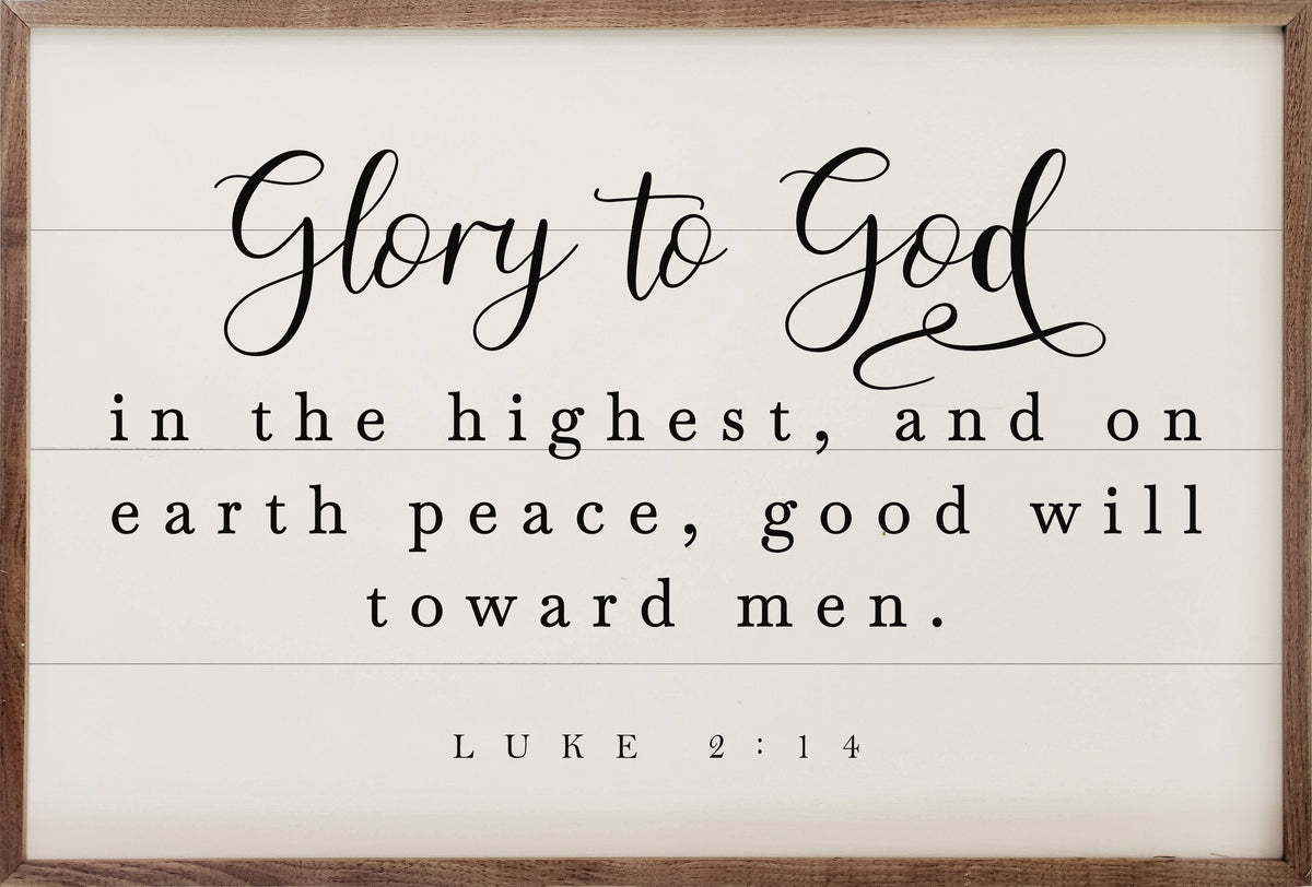 Glory To God Luke 2 14 White – Kendrick Home