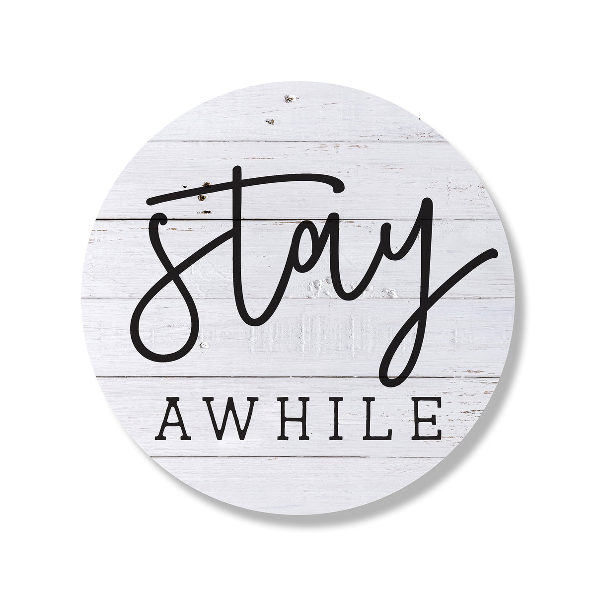 Stay Awhile Whitewash Circle – Kendrick Home