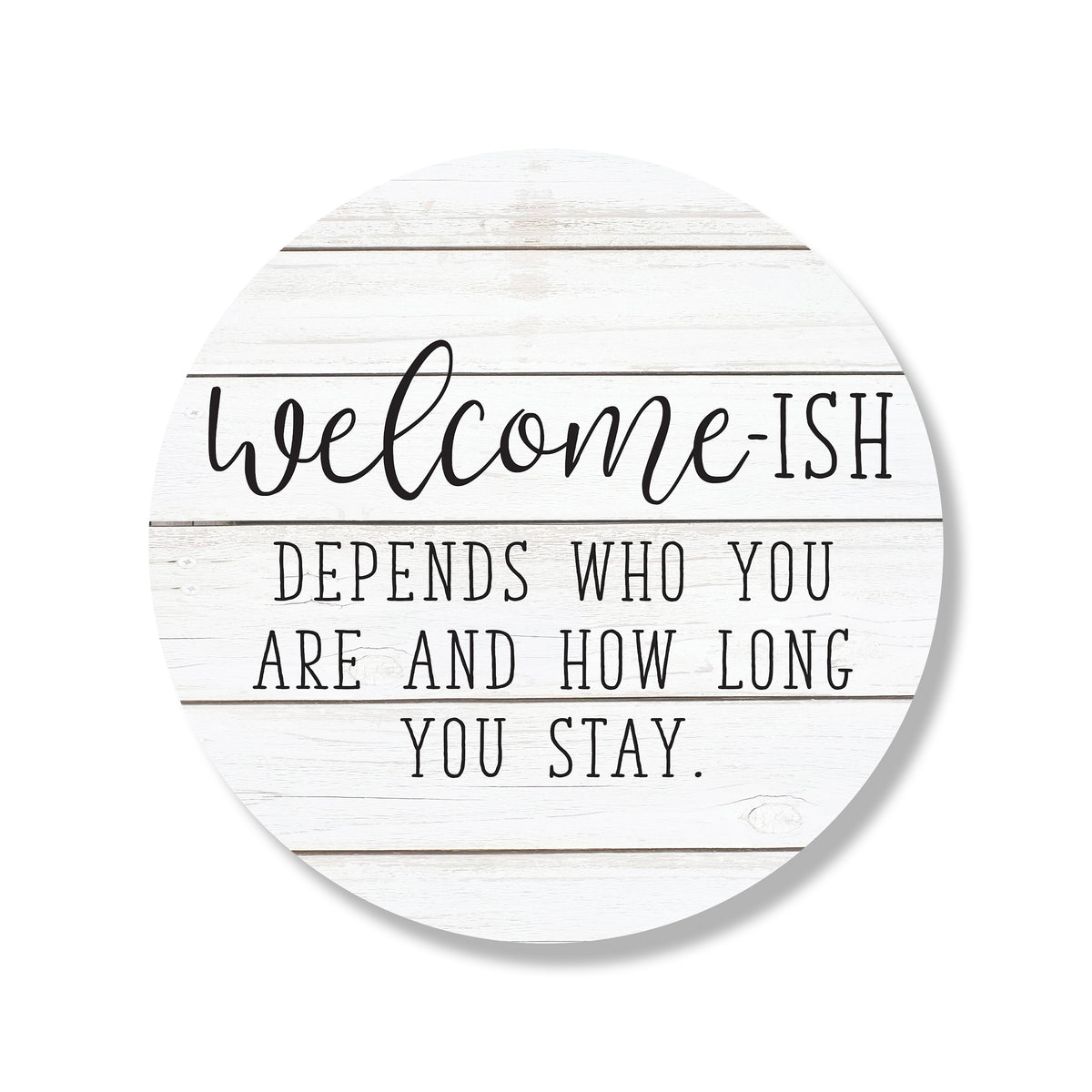 Welcomeish Whitewash Circle – Kendrick Home