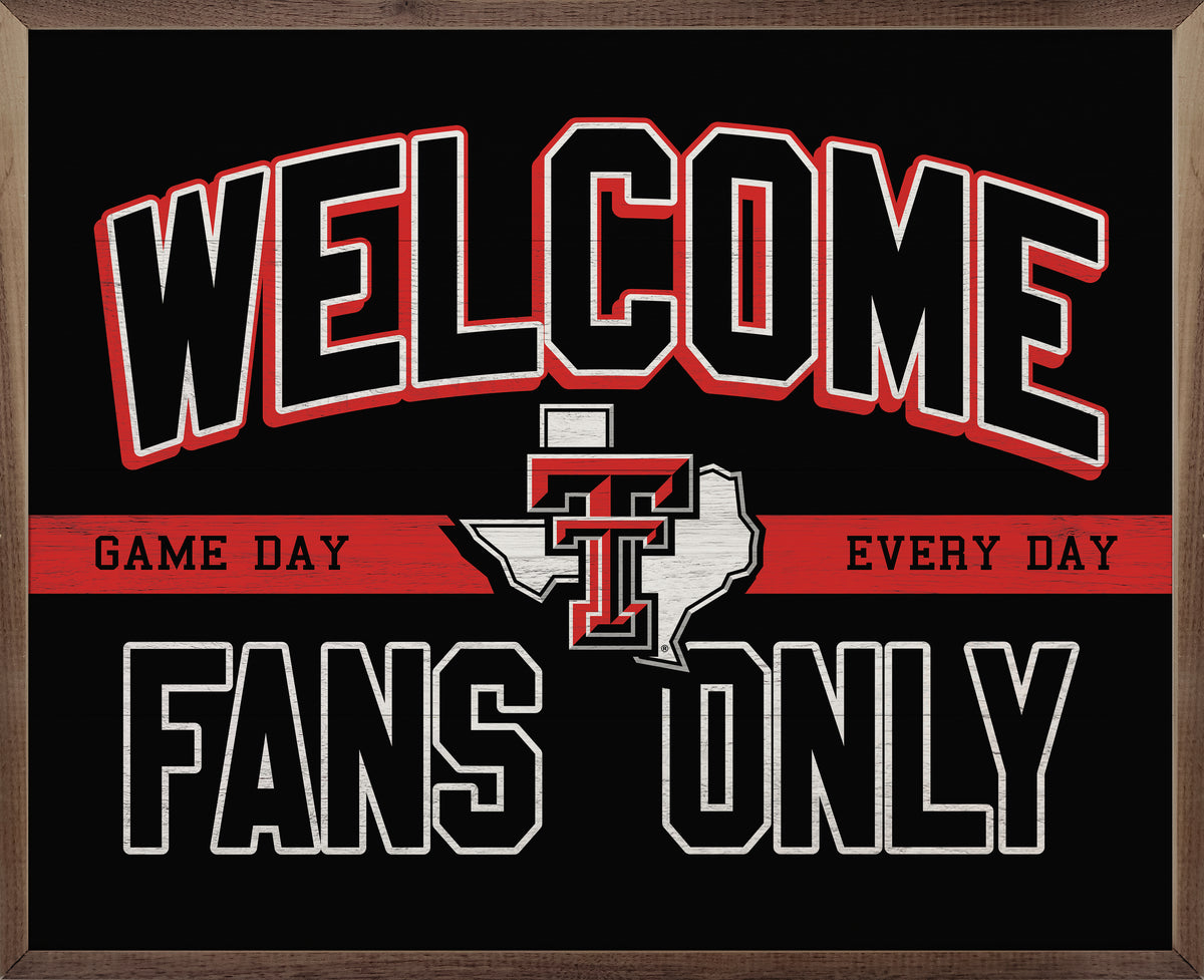 Welcome Fans Only Texas Tech University – Kendrick Home