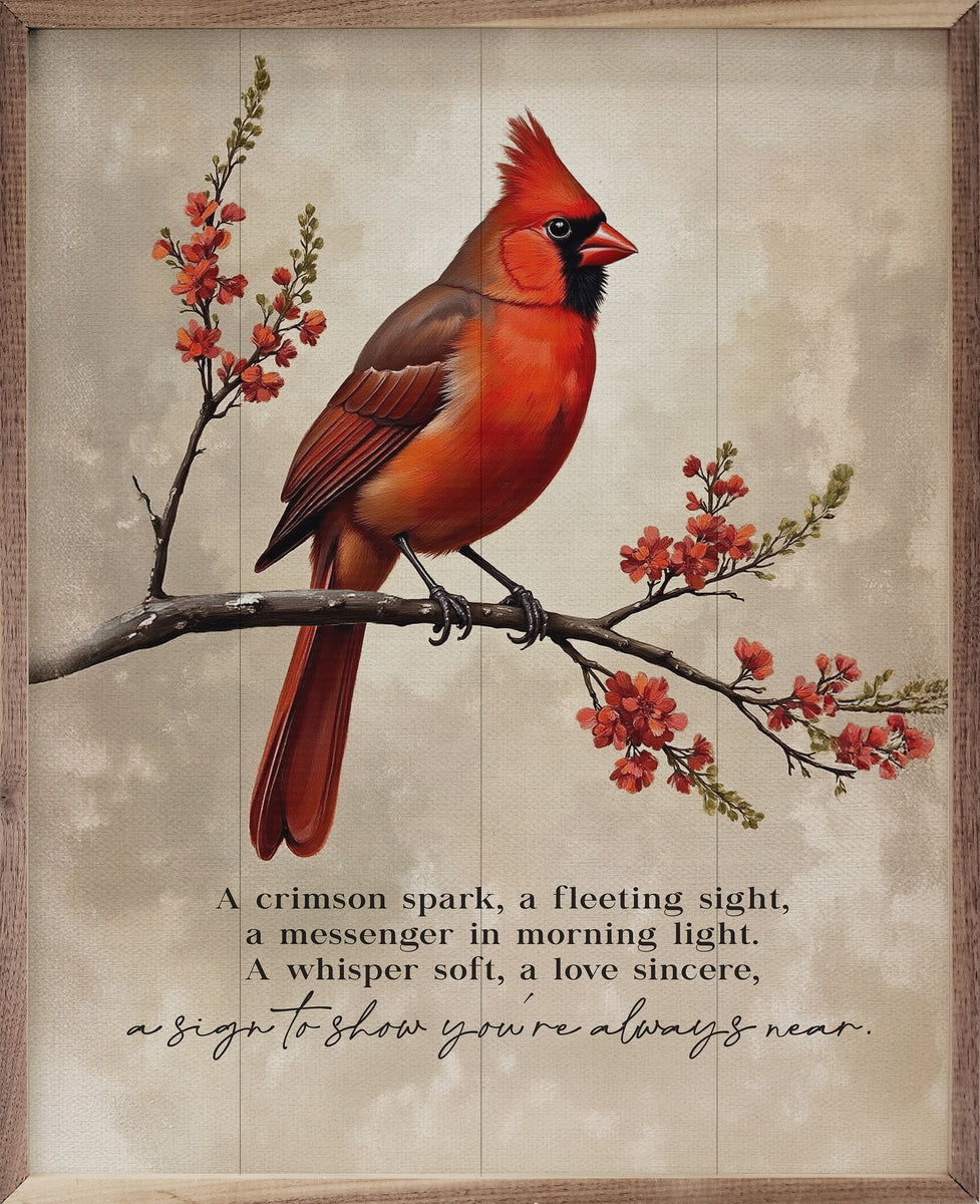 A Sign You're Always Near Cardinal – Kendrick Home