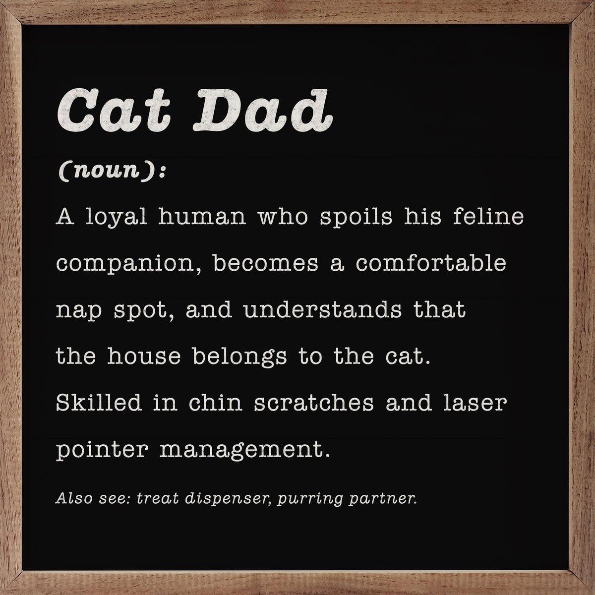 Cat Dad Definition – Kendrick Home